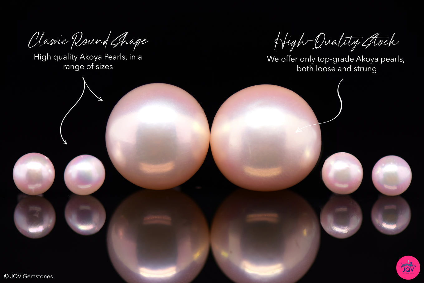Loose Akoya Pearls & Akoya Pearl Strings from JQV Gemstones